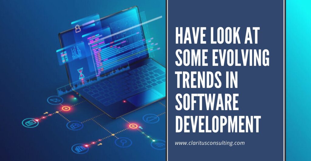 Evolving Trends in Software Development
