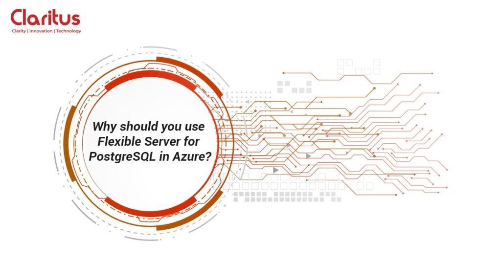 Why should you use Flexible Server for PostgreSQL in Azure?