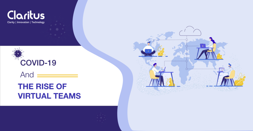 COVID-19 and the Rise of Virtual Teams